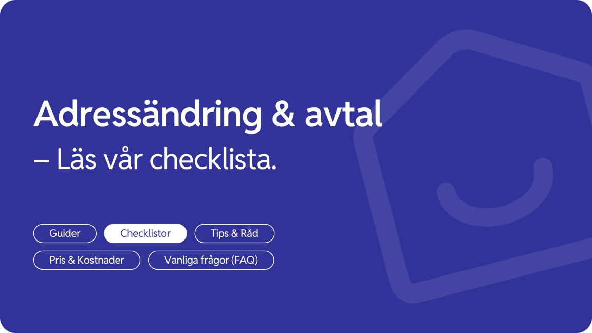 Adressändring vid flytt – checklista & avtalstips